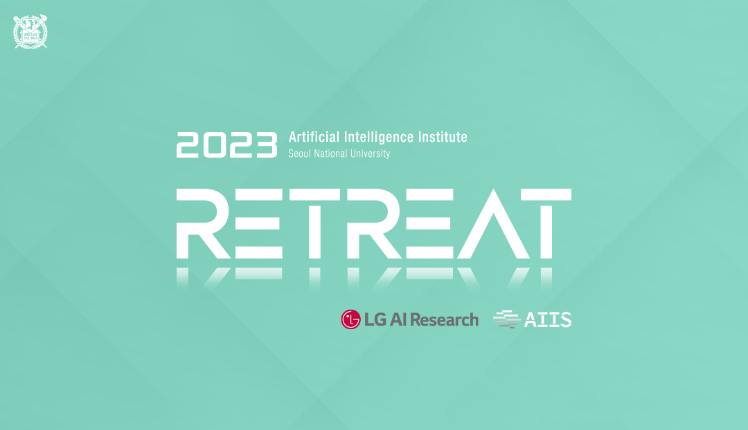 Leading AI Companies and Passionate Students Come Together at the 2023 SNU AIIS Spring Retreat ...