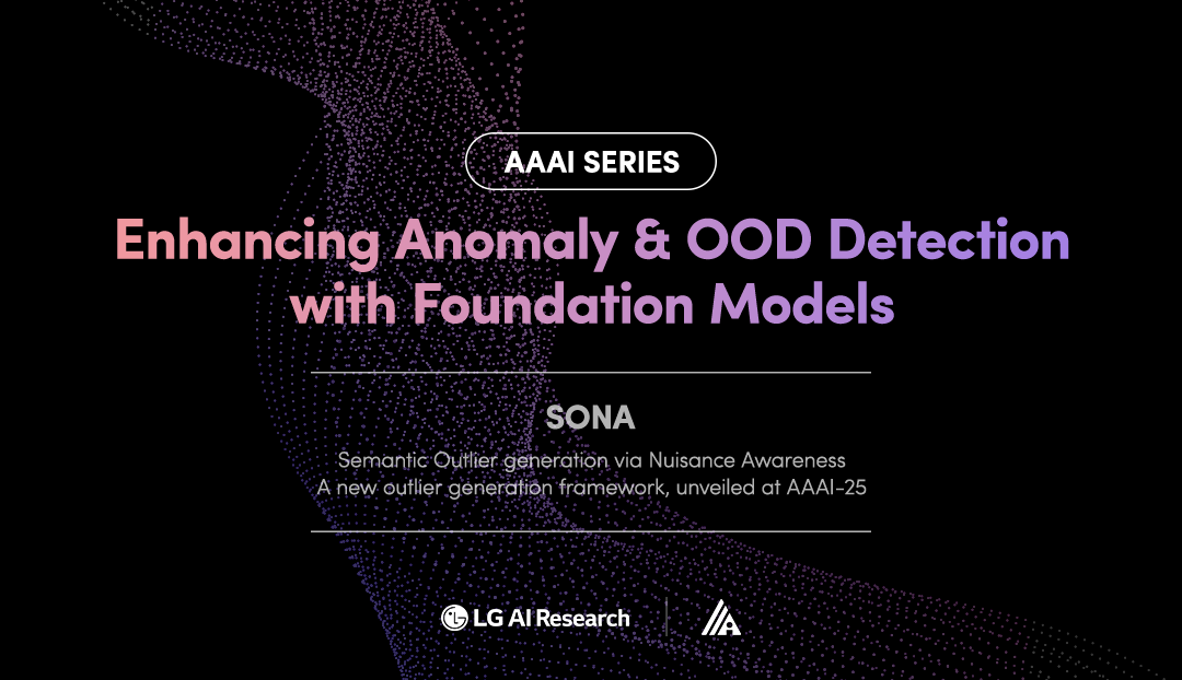 [AAAI-25] Foundation Model을 활용한 Anomaly 및 Out-of-Distribution Detection 강화 - LG AI Research BLOG