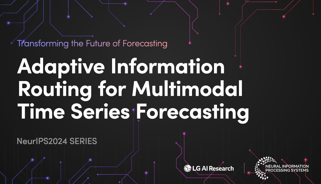 [NeurIPS 2024 Series] Multimodal 시계열 예측을 위한 Adaptive Information ...