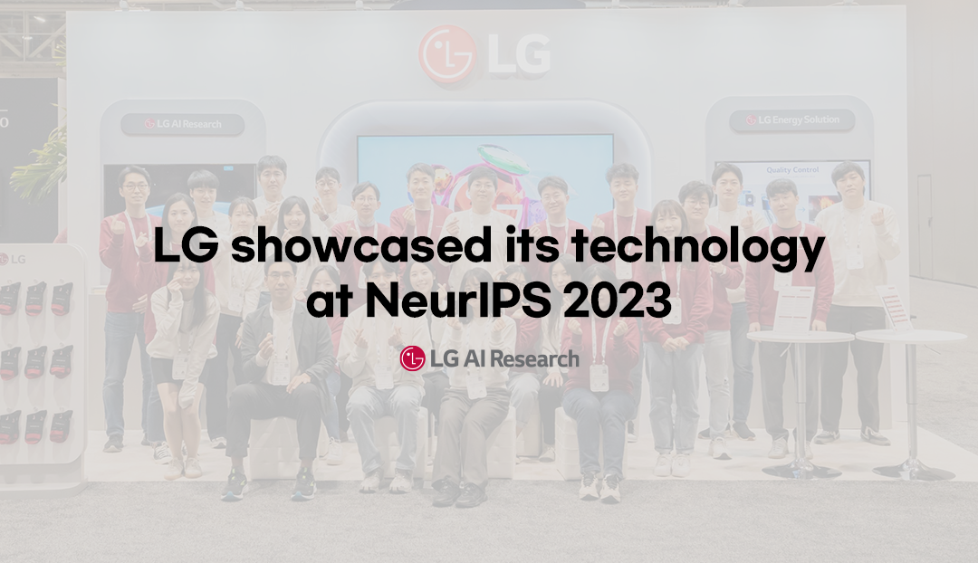 LG showcased its technology at NeurIPS 2023 - LG AI Research News